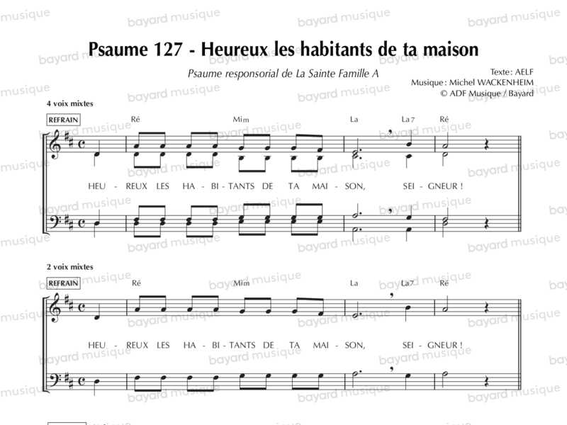 Chantons en Eglise - Psaume 127 - Heureux les habitants de ta maison