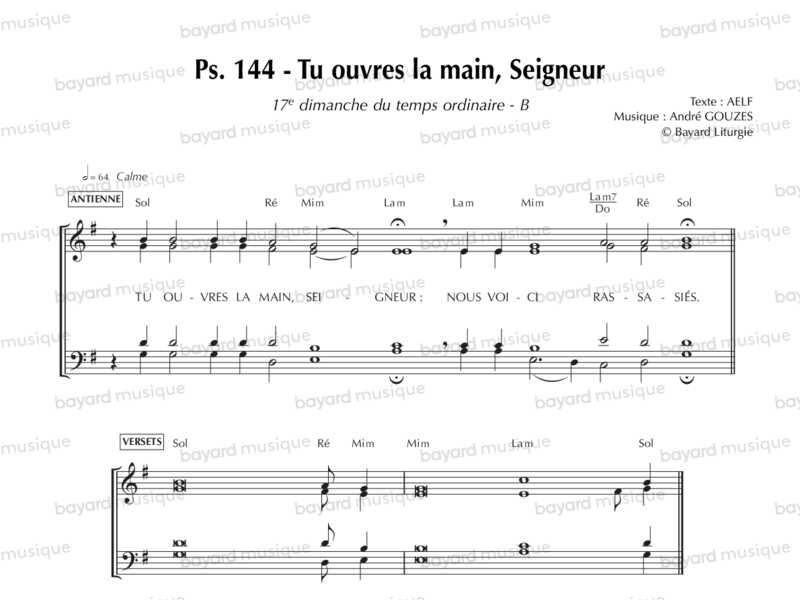 Chantons en Eglise - Psaume 144 - Tu ouvres la main, Seigneur